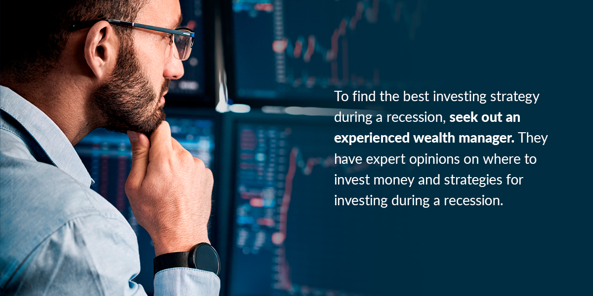 Invest During a Recession | Recession Financial Advising